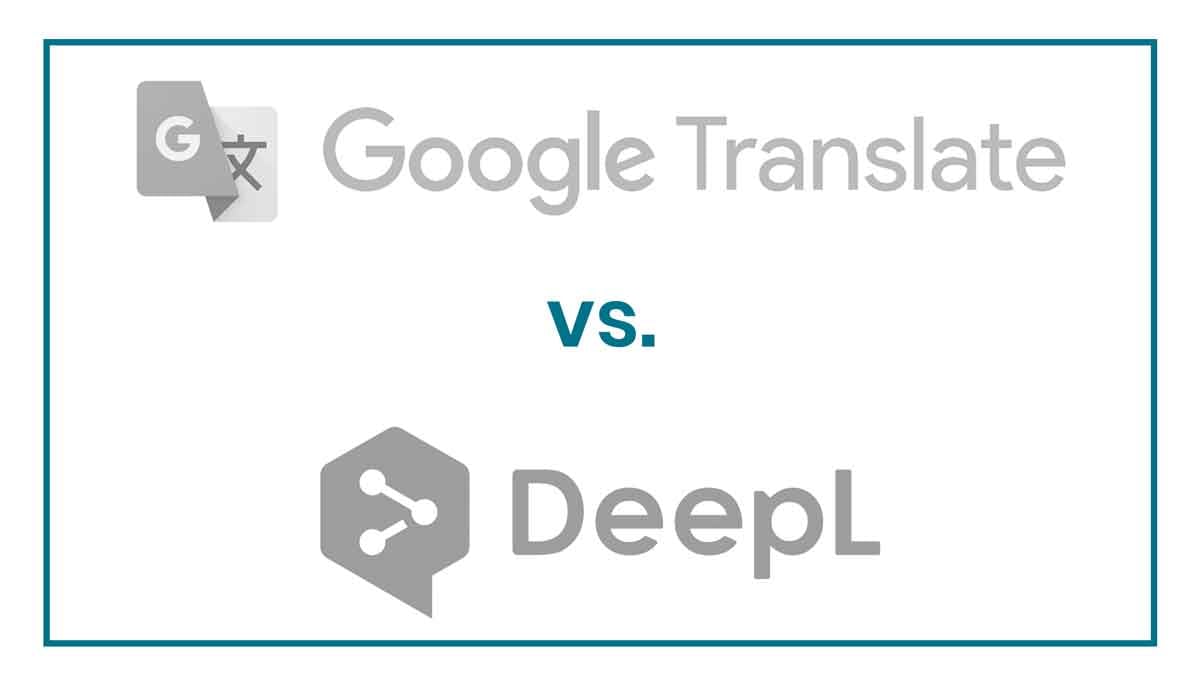 DeepL & Google Translate: not all machine translation engines are ...